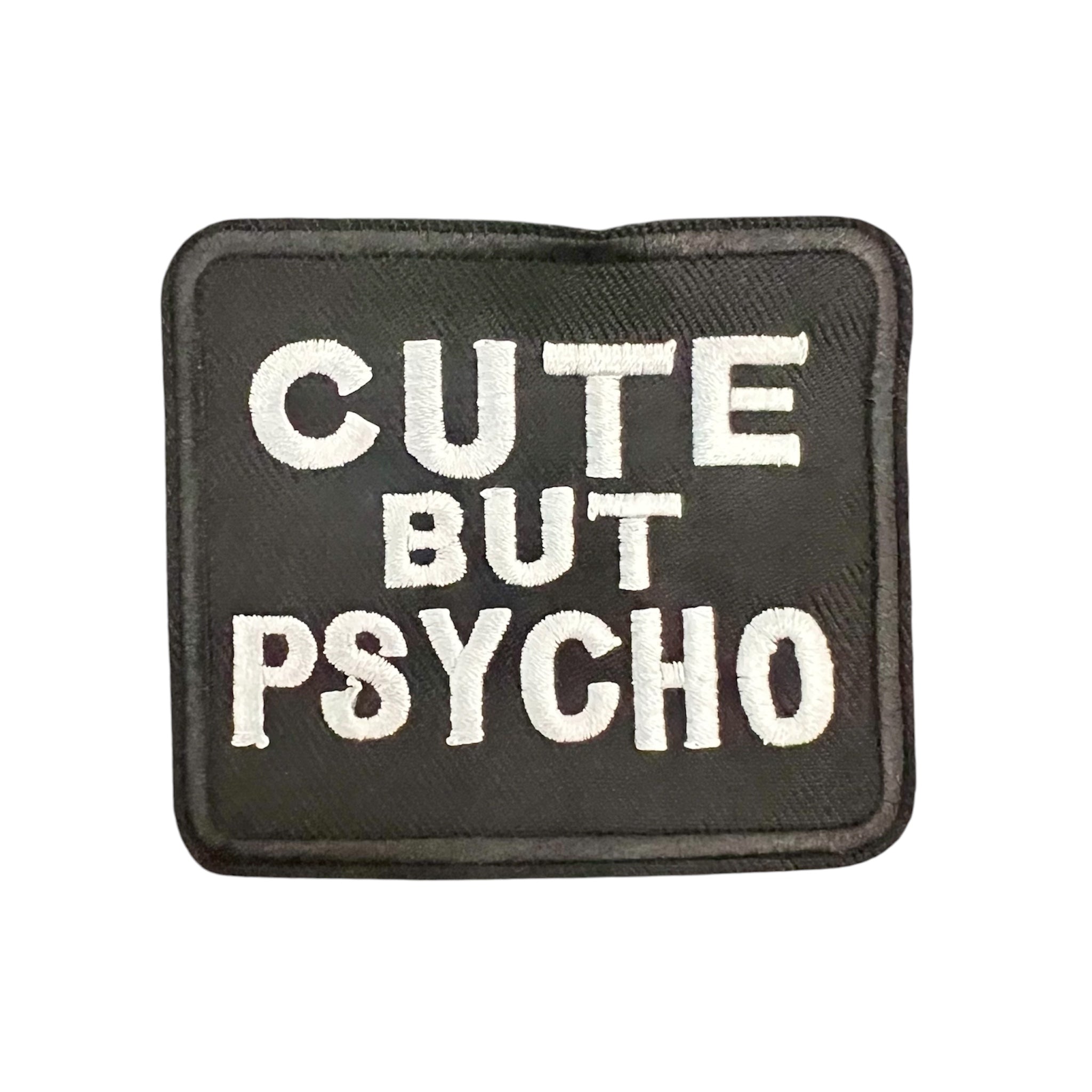Cute But Psycho Iron-On Patch – VIPERTAC
